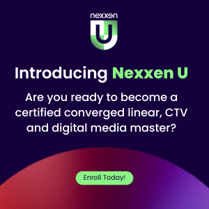 Nexxen Launches Nexxen U, a First-of-its-Kind Education Program for Linear, Connected TV and ...