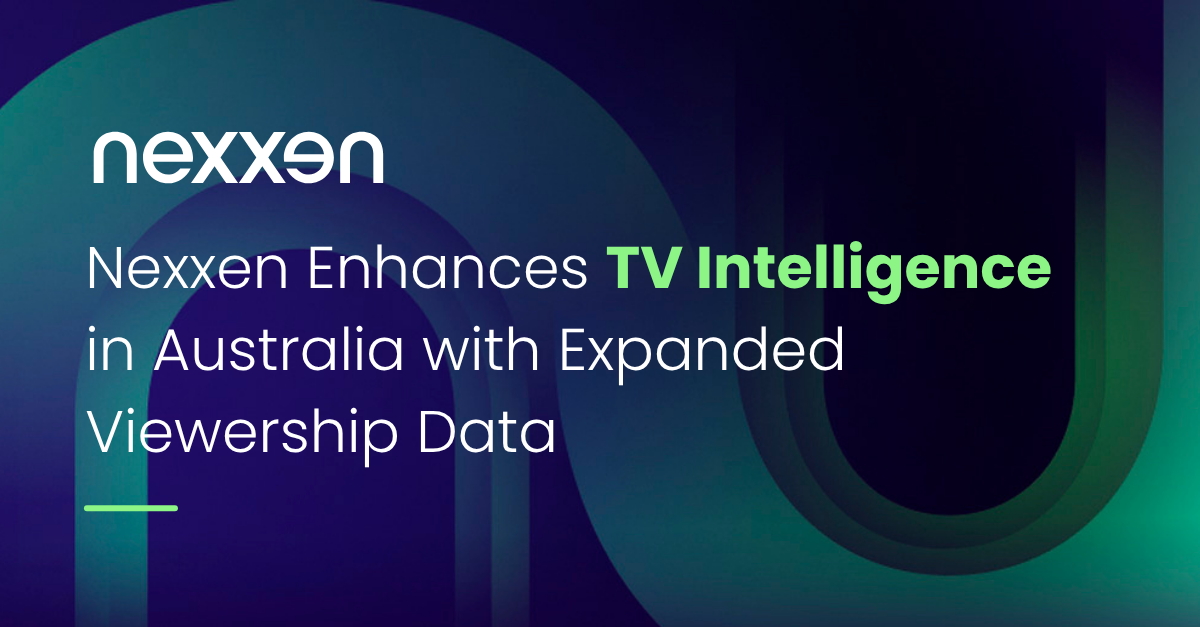 Nexxen Enhances TV Intelligence in Australia with Expanded Viewership Data - Nexxen