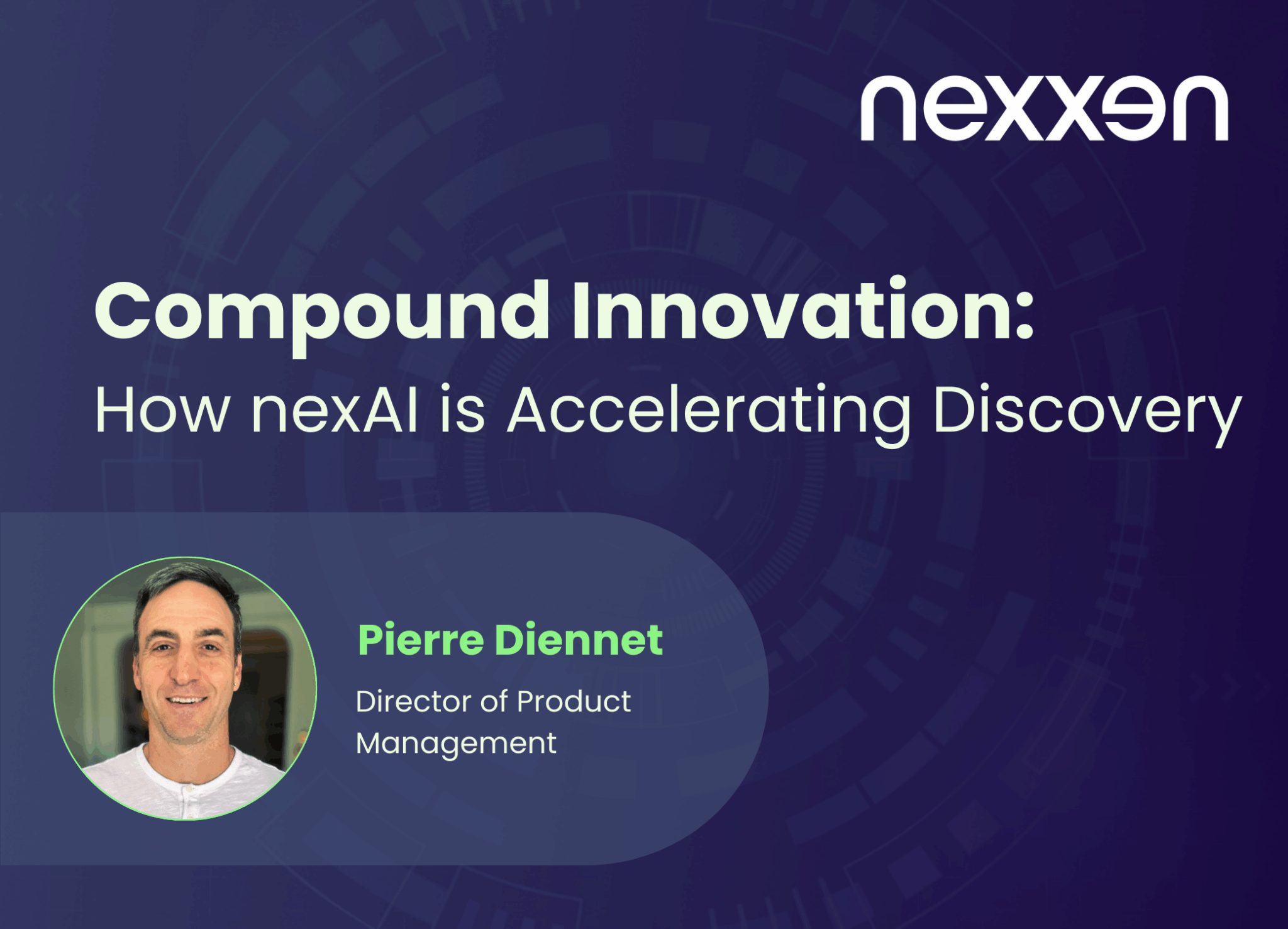 Compound Innovation: How nexAI is Accelerating Discovery - Nexxen